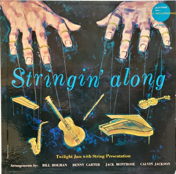 Lyrics | Album | Stringin' Along (Twilight Jazz with String Presentation)